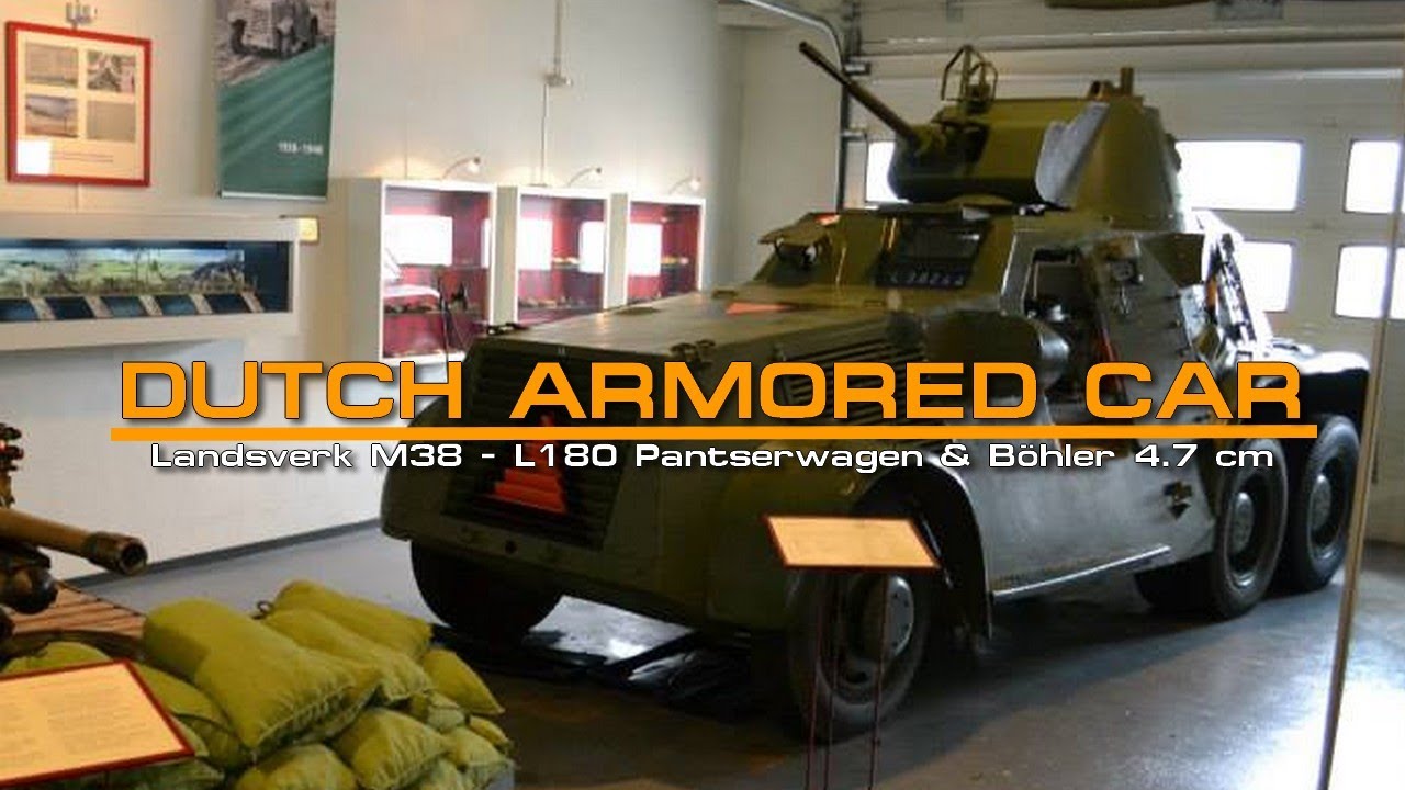 Landsverk M38 - L180 Pantserwagen & Böhler 4.7 cm Walkaround Museum ...