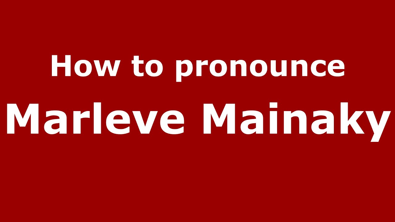 How to pronounce Marleve Mainaky (Indonesia/Indonesian ...