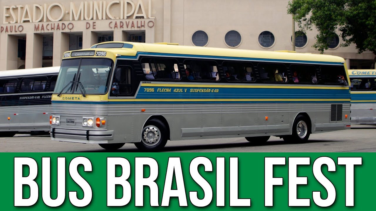Bus Brasil Fest 2018 - A Maior Exposição de Ônibus Novos e Antigos da ...