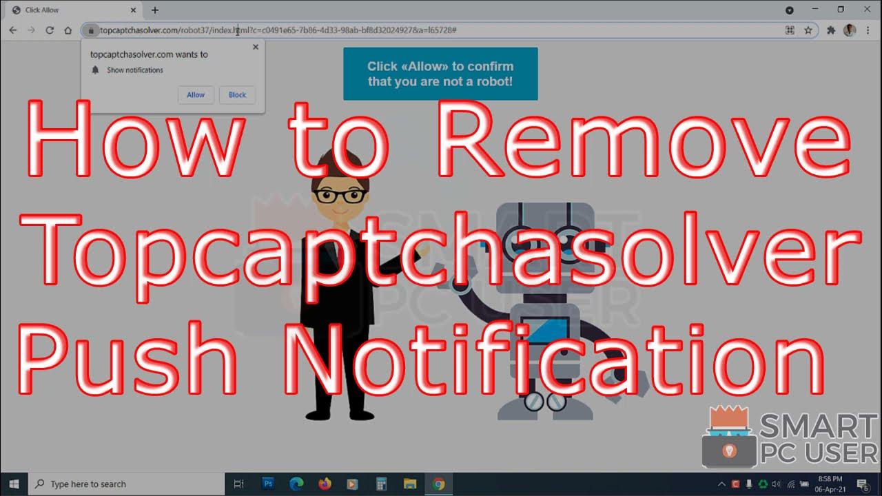 How to Remove Topcaptchasolver.com Pop-up Notifications (Chrome & Firefox) - YouTube