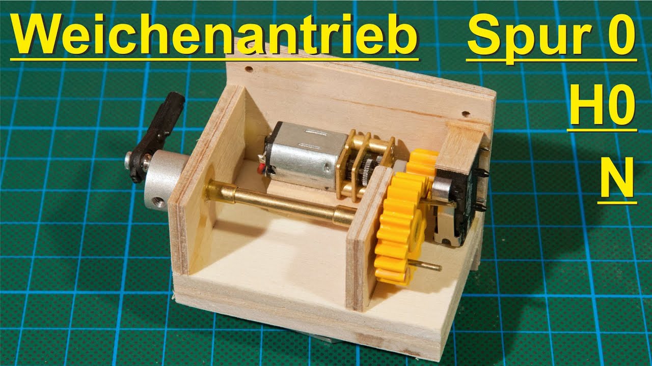 Weichenantrieb für Spur 0 H0 und N selbst gebaut - YouTube