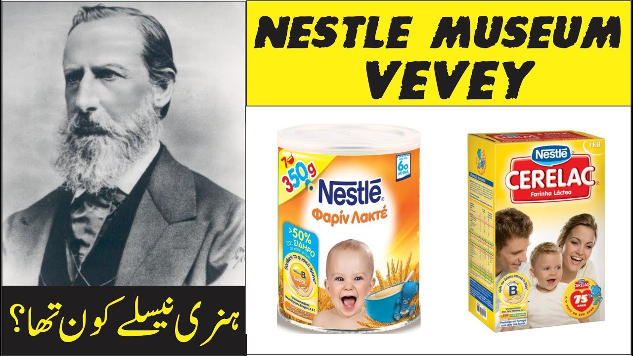 history of nestle company - history of nestle museum vevey | who is ...