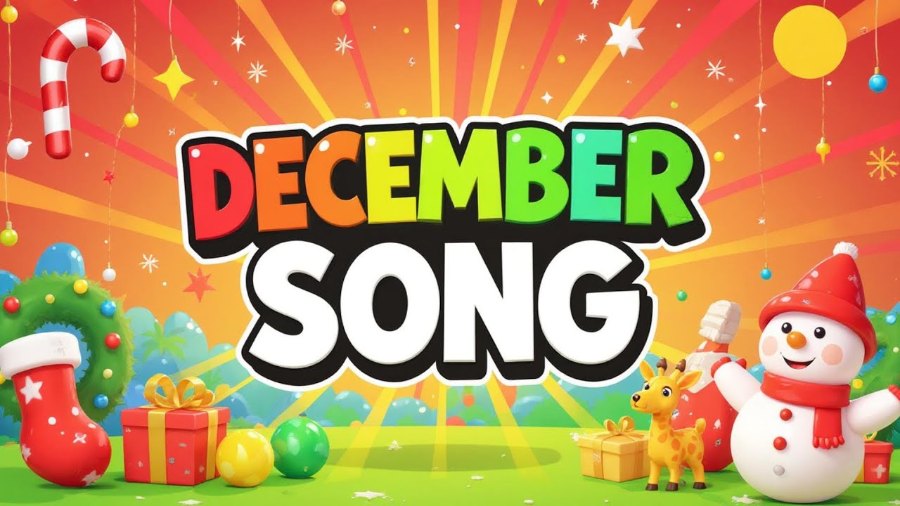 December Song | Months of the Year Song for Kids & Preschoolers | Fun ...