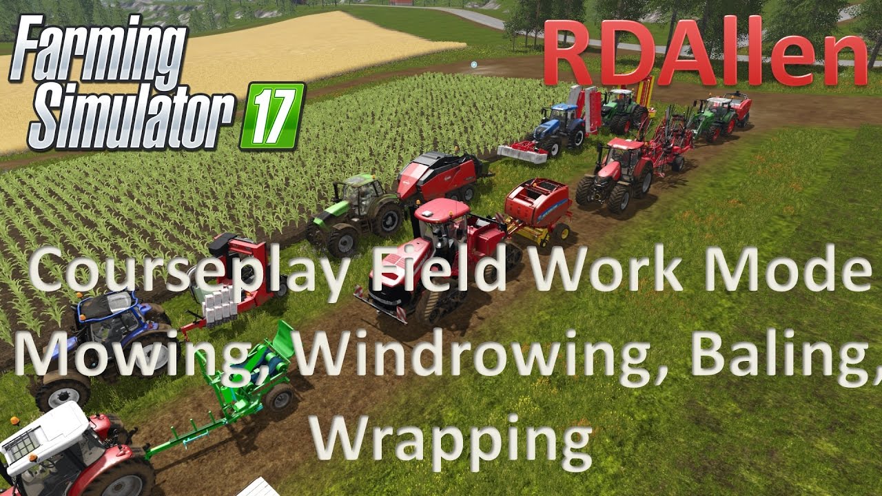 Courseplay Field Work Mode, Mowing, Baling, Wrapping - Farming ...