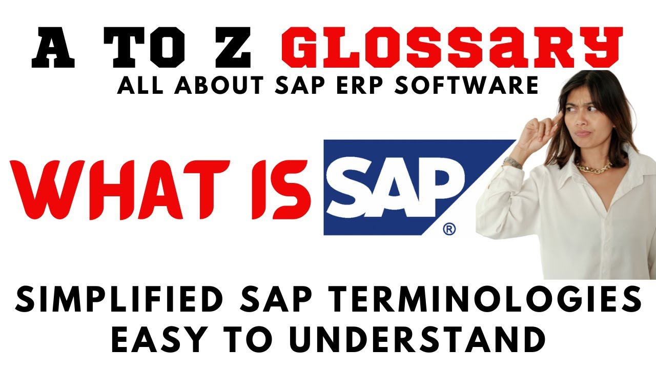 What is SAP ERP? | Unlock SAP ERP in 10 Minutes, SAP Glossary for Quick ...