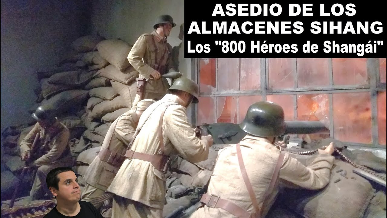 Asedio de los Almacenes Sihang 1937, los "800 Héroes de Shangái" - YouTube