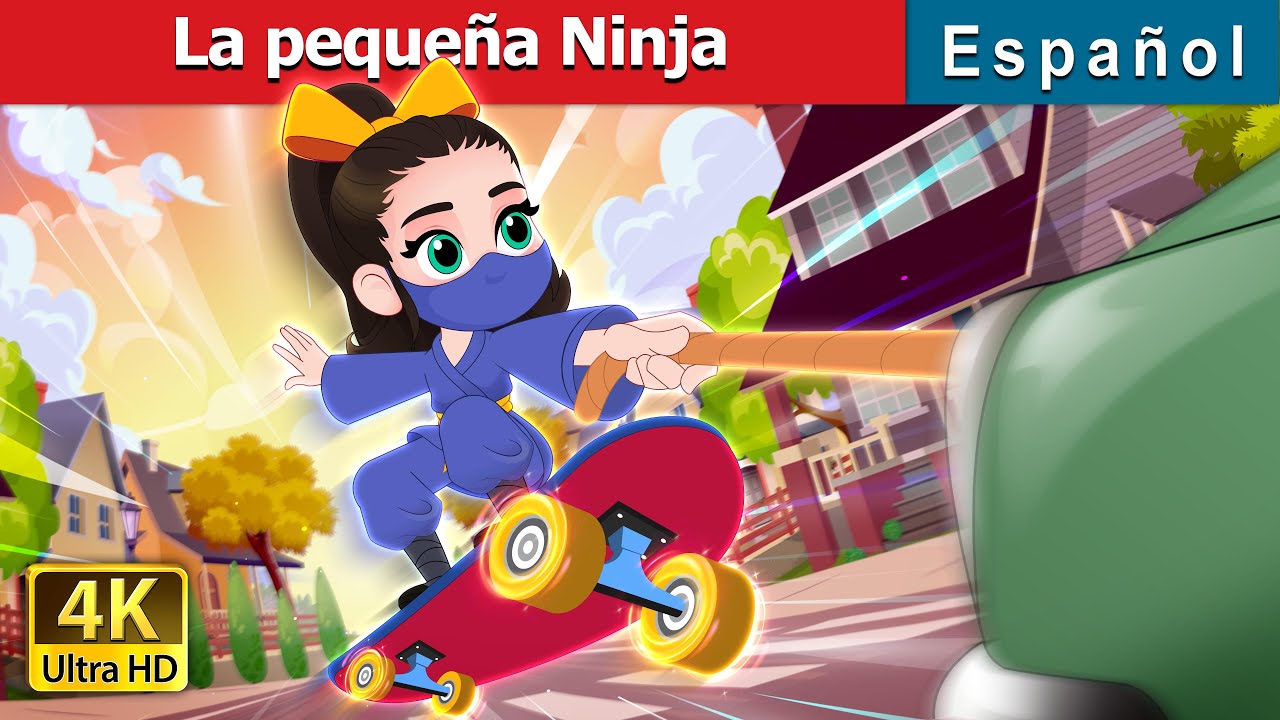La pequeña Ninja | Ninja Baby in Spanish | Spanish Fairy Tales - YouTube