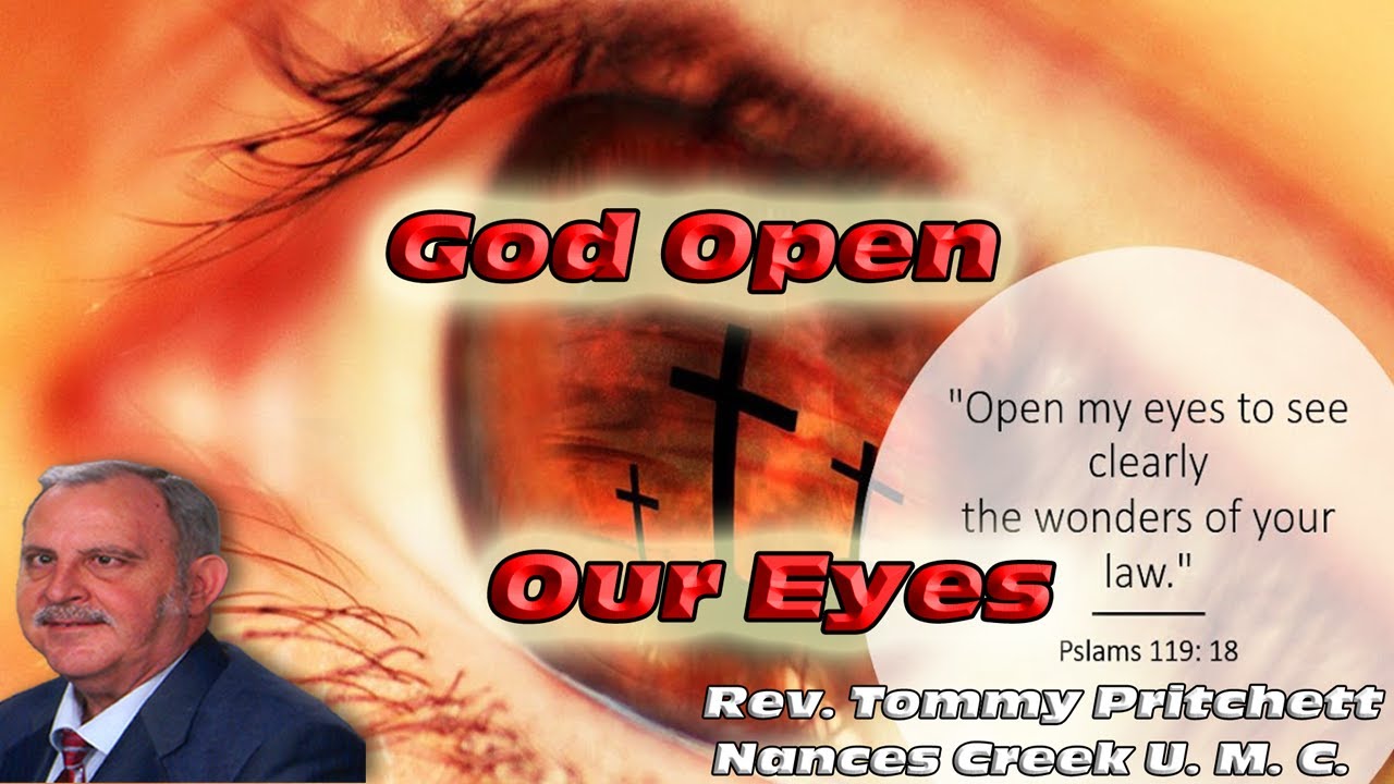 God Open Our Eyes | Nances Creek United Methodist Church |Sermon - YouTube