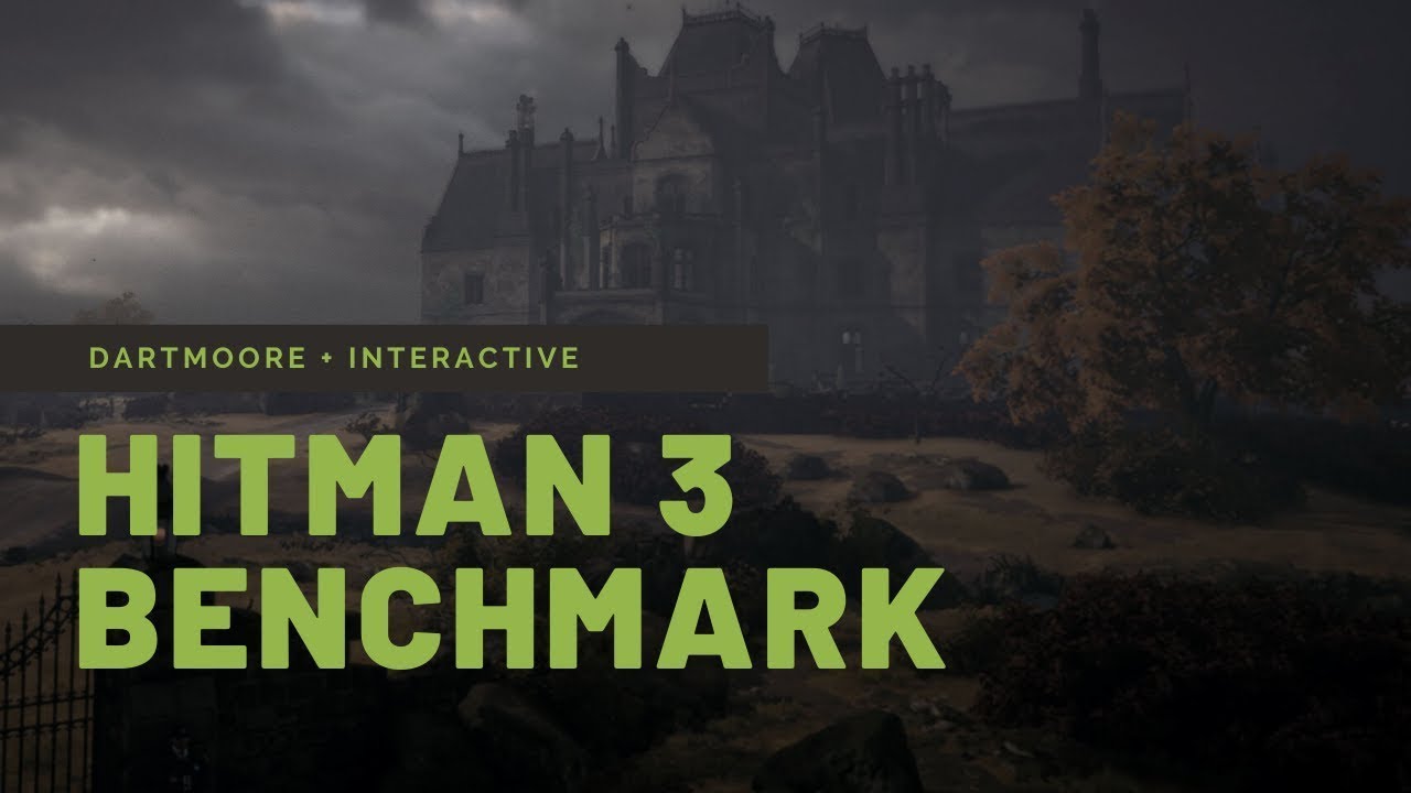 Hitman 3 - Dartmoore benchmark + interactive - YouTube
