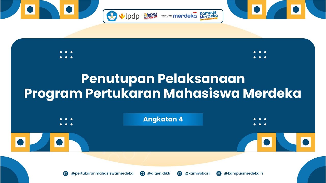 Penutupan Pelaksanaan Program Pertukaran Mahasiswa Merdeka Angkatan 4 ...
