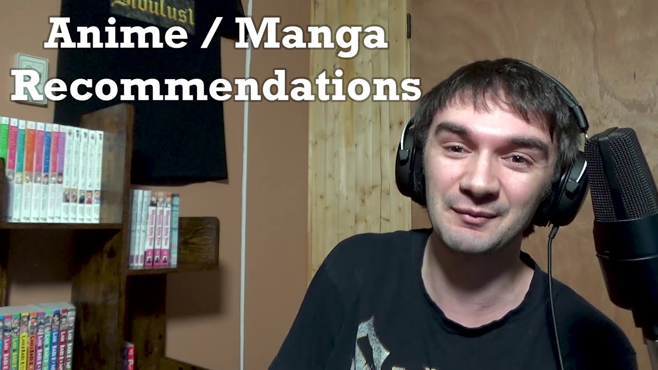 Series I've Been OBSESSED With || Anime And Manga Recommendations - YouTube