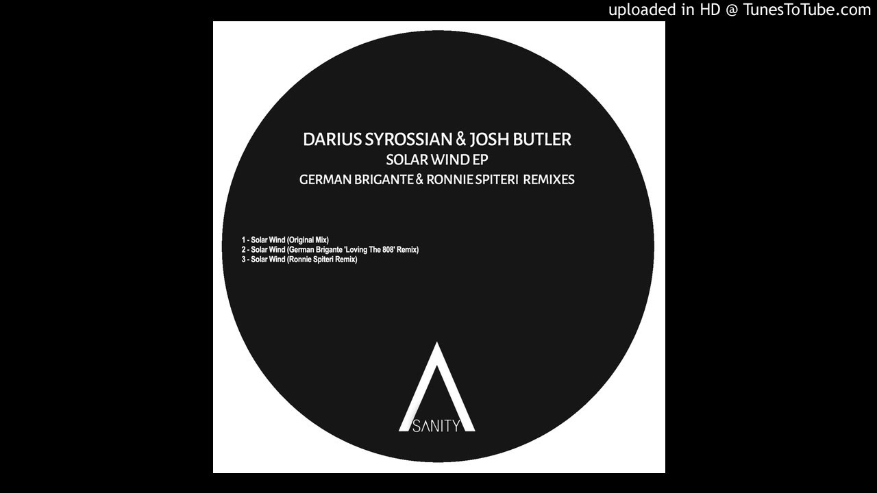 3. Darius Syrossian & Josh Butler - Solar Wind (Ronnie Spiteri Remix ...