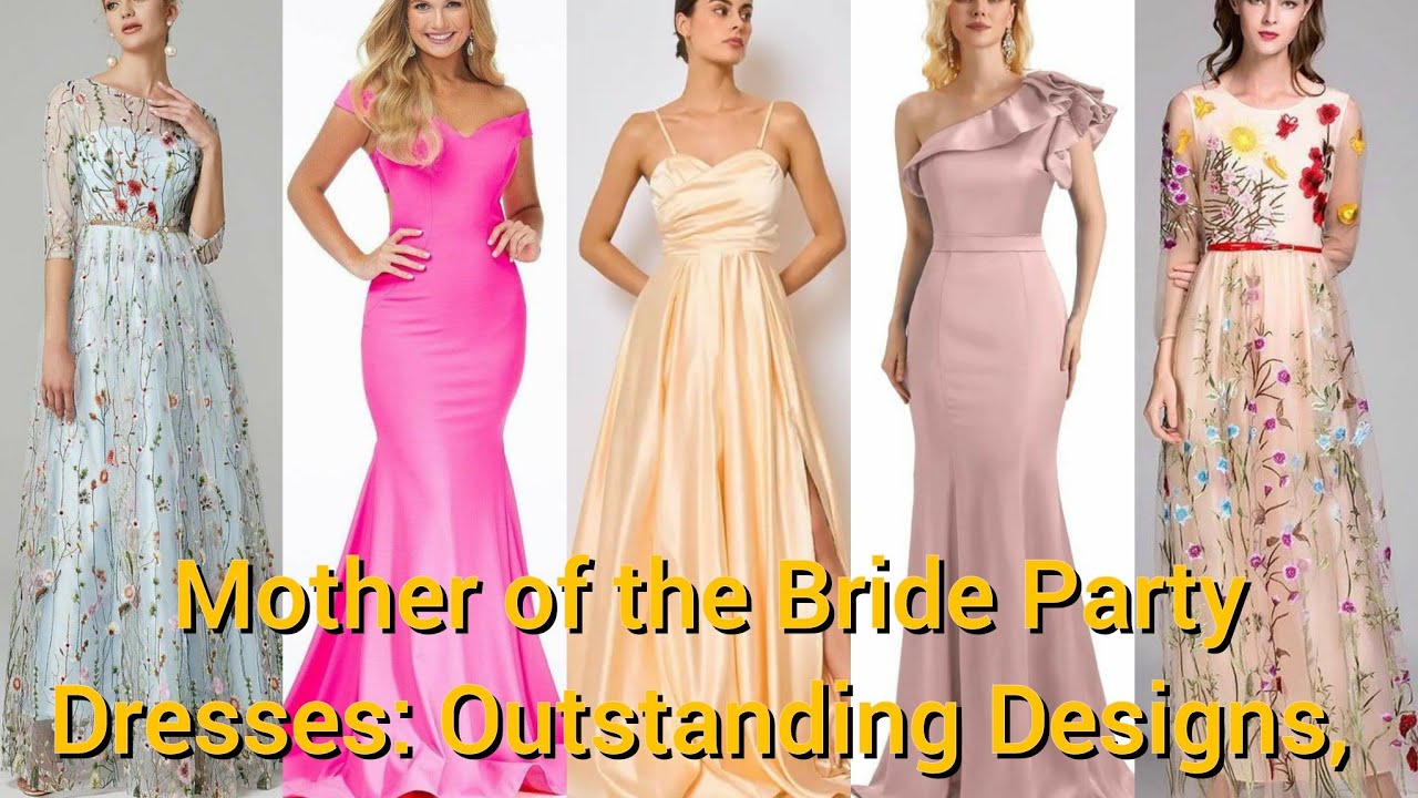 Special Occasion Dresses: Party Dress Models for Mother of the Bride ...
