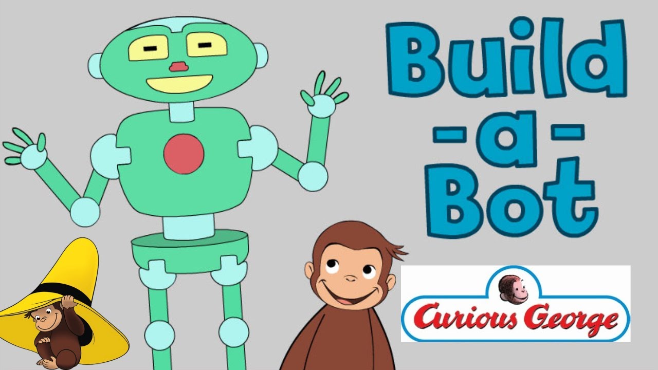 Curious George: Build-a-Bot - A Whimsical Robotics Adventure From Pbs ...