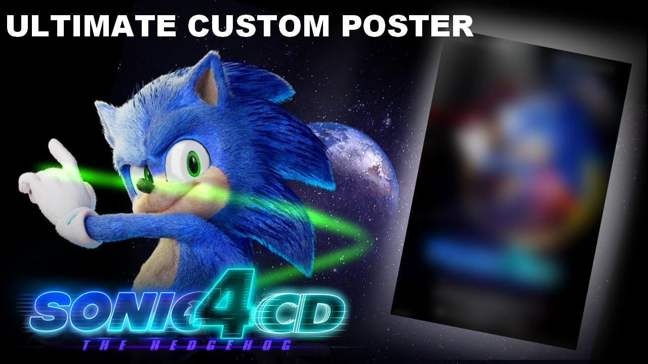 Making SONIC CD Sonic 4 MOVIE POSTER!!!! (a comment request ) - YouTube