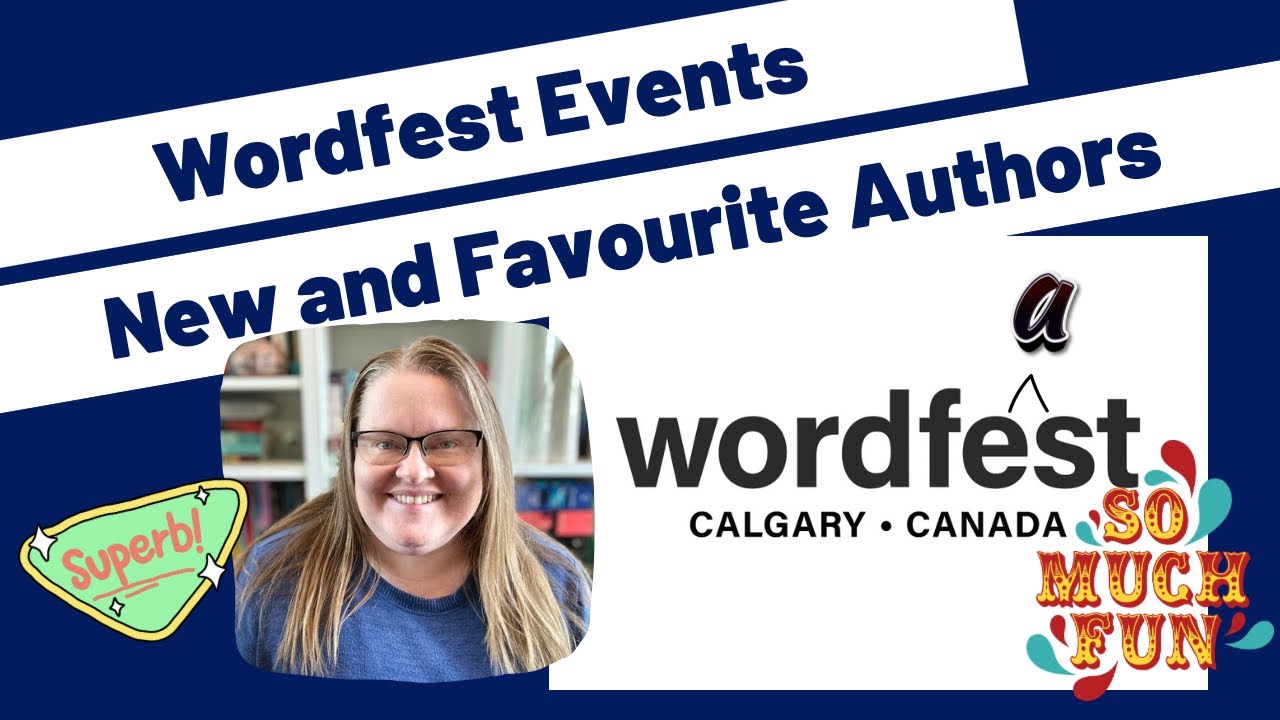 New and Favourite Authors from Wordfest in Calgary | Books, Food, and ...