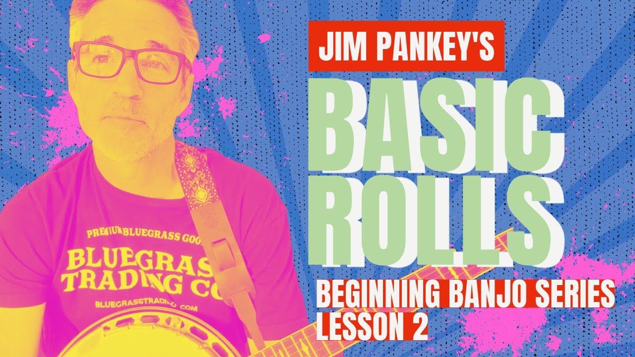 Learning Basic Rolls on Banjo! | Jim Pankey’s 10 Lesson Series, Lesson ...