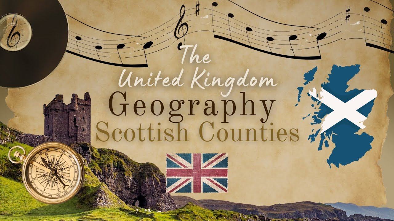 UK Geography Scottish Counties (covers CC Cycle 3 Week 18-23) - YouTube