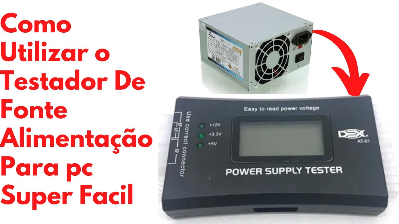 Como Utilizar o Testador de Fonte ATX Modelo AT-01 Lcd Digital super ...