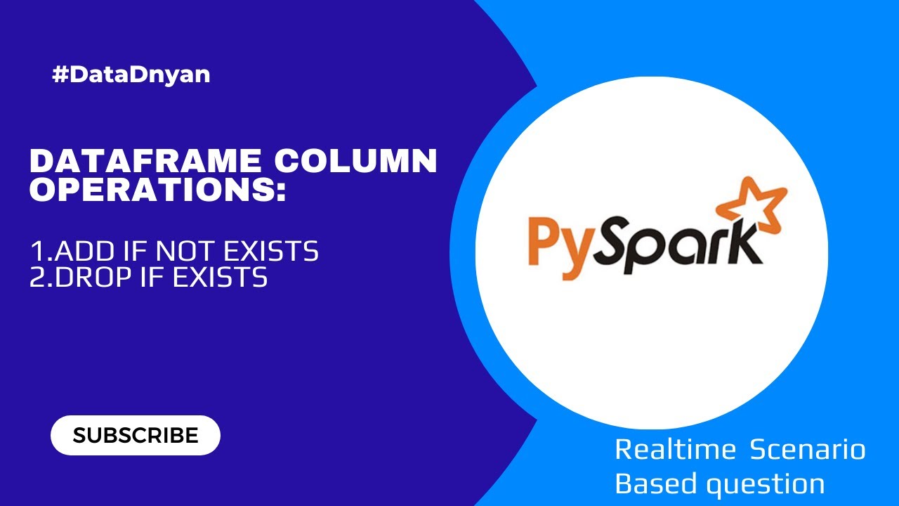 Spark Scenario Based Questions DataFrame Column Operations spark-scenario-based-questions-dataframe-column-operations