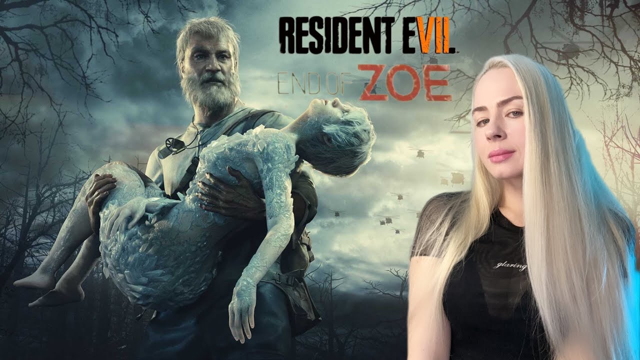 Resident Evil 7: Biohazard - End of Zoe - YouTube
