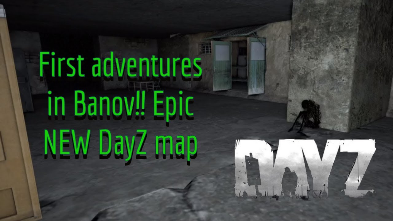First Adventures In Epic NEW DayZ Map BANOV SECRET BASES YouTube first-adventures-in-epic-new-dayz-map-banov-secret-bases-youtube