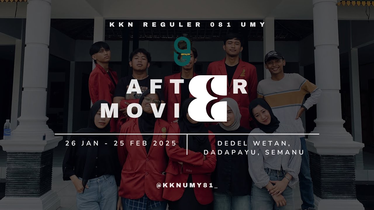One Journey, A Million Memories | After Movie KKN Reguler 081 UMY ...