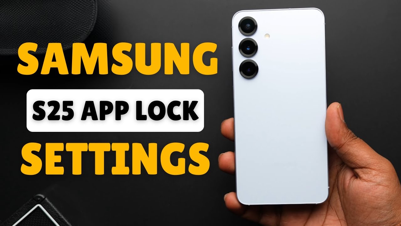Samsung S25 App Lock Settings | How To Lock Apps in Samsung S25 | - YouTube