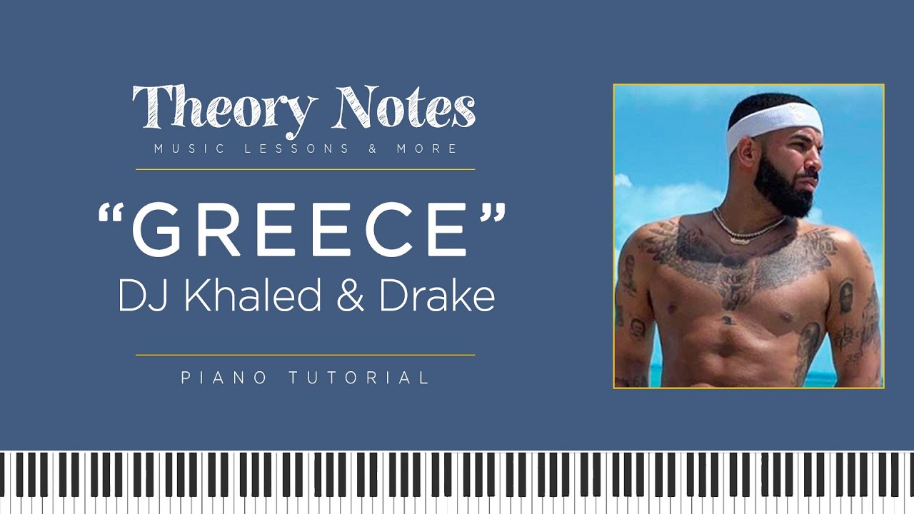 DJ Khaled & Drake - GREECE | Piano Tutorial - YouTube