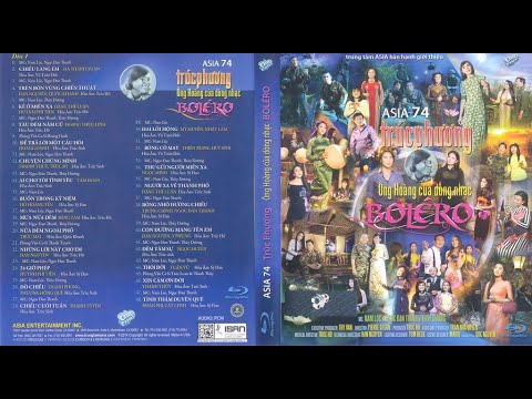 ASIA 74:  TRÚC PHƯƠNG - ÔNG HOÀNG DÒNG NHẠC BOLERO