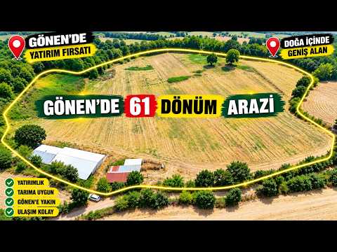 GÖNEN'DE 61 DÖNÜM YOLA-ORMANA CEPHE-SUYU İÇİNDE HAVADAR KONUMDA-AHIR-SAYALAR VE ARAZİ