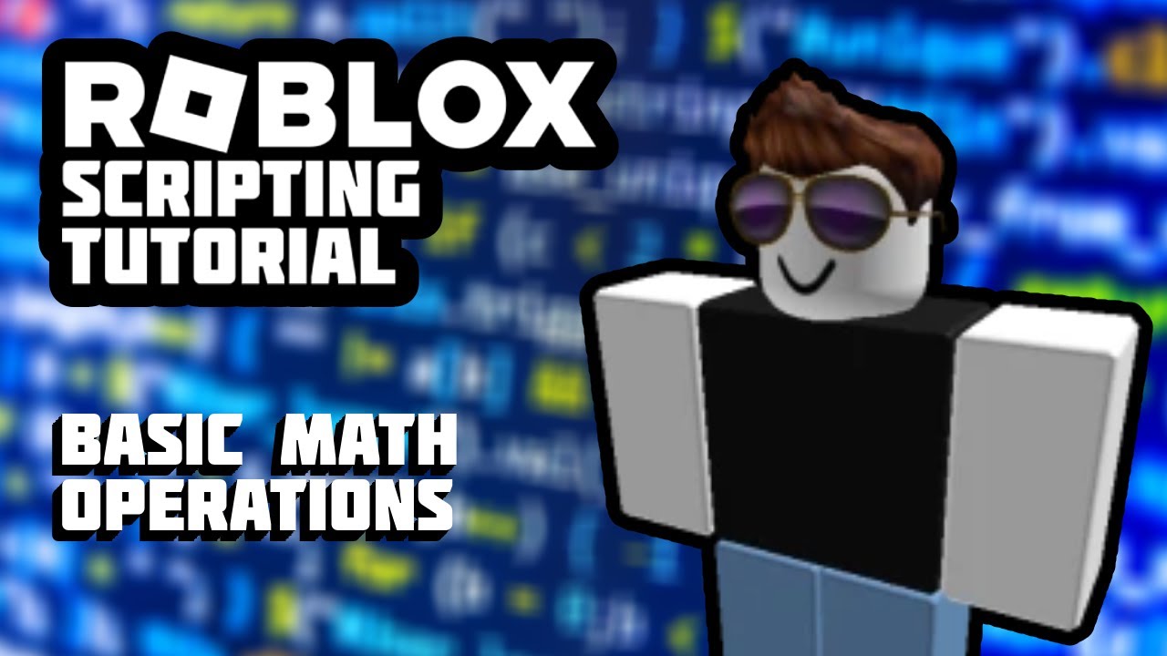 Roblox Beginner Scripting Tutorial #4 - Basic Math Operations - YouTube