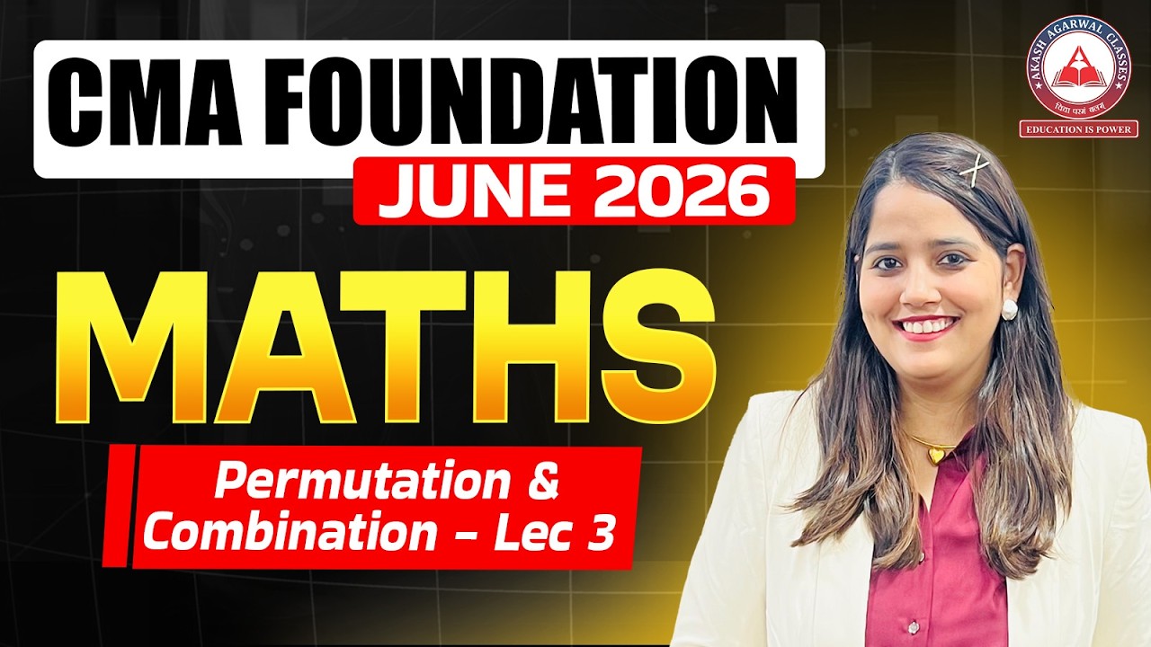 CMA Foundation | Maths Revision - Permutation & Combination Part 3| Dec ...