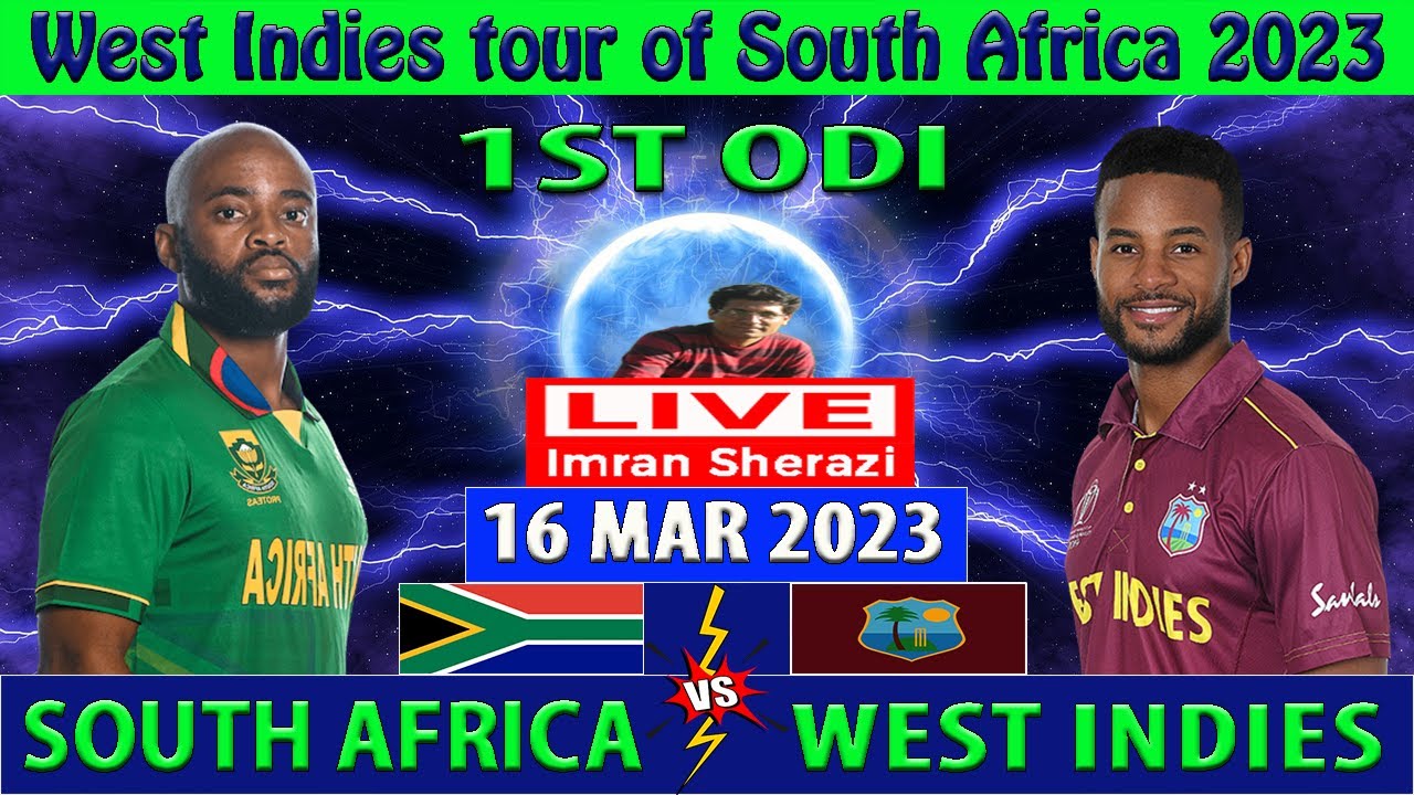 South Africa vs West Indies | SA vs WI | 1st ODI Match | Cricket Info ...