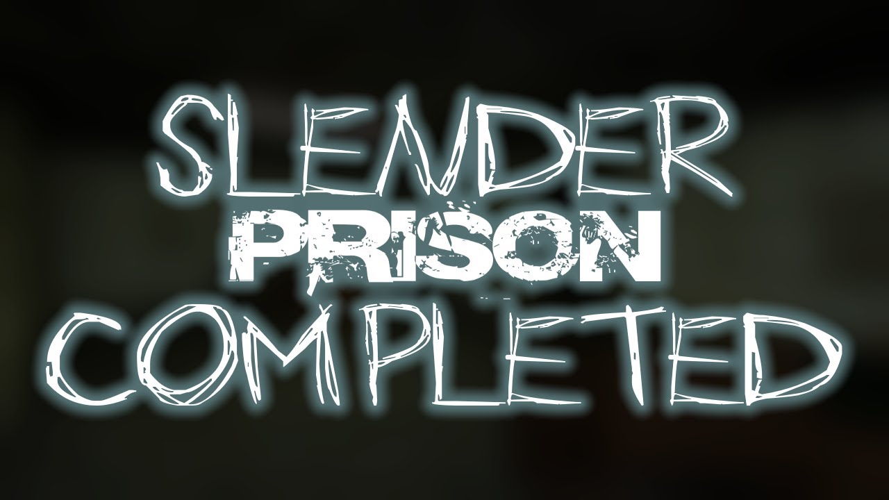 Slender Prison (Original Map) COMPLETED *finally* [8/8 Photos] - YouTube