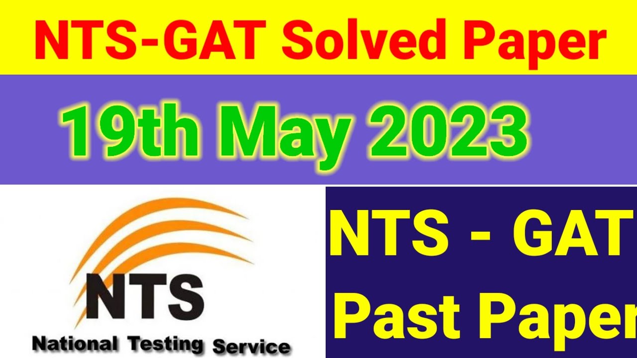 NTS - GAT Solved Paper held on 19th May 2023 || Quantitative Portion # ...