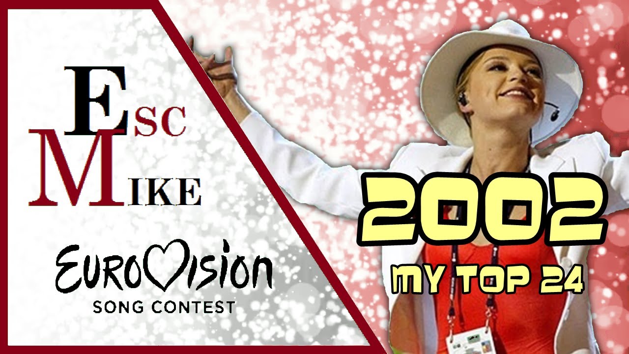Eurovision 2002 - My Top 24 [With Rating] - YouTube
