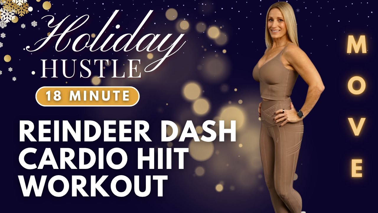18 Minute Reindeer Dash Cardio HIIT Workout | Holiday Hustle Challenge ...