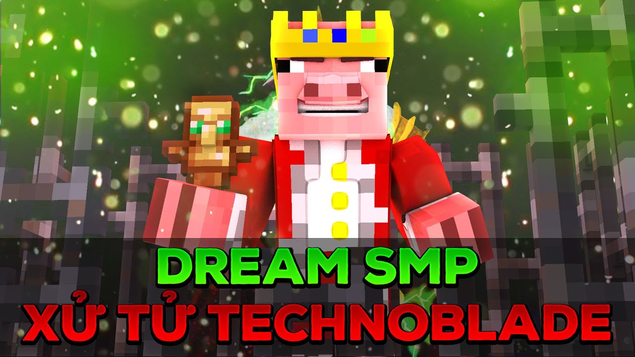 Dream Smp Minecraft Cuộc Hành Quyết Technoblade Tập 9 Youtube 6032