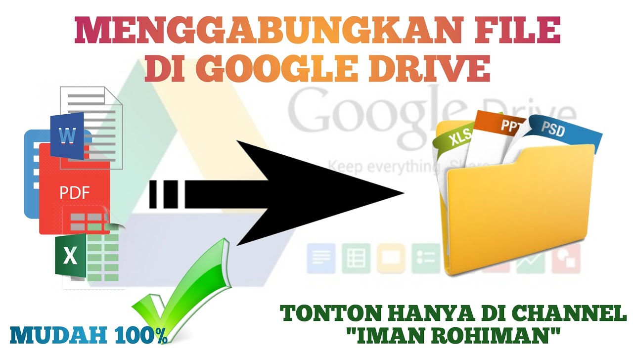 Cara Menggabungkan File di Google Drive || Google Drive Tutorial - YouTube