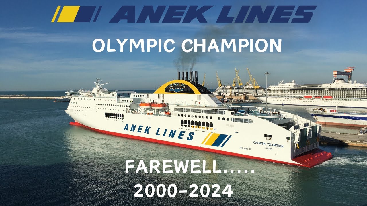 Olympic Champion - ANEK LINES (2000 - 2024) - Farewell - YouTube