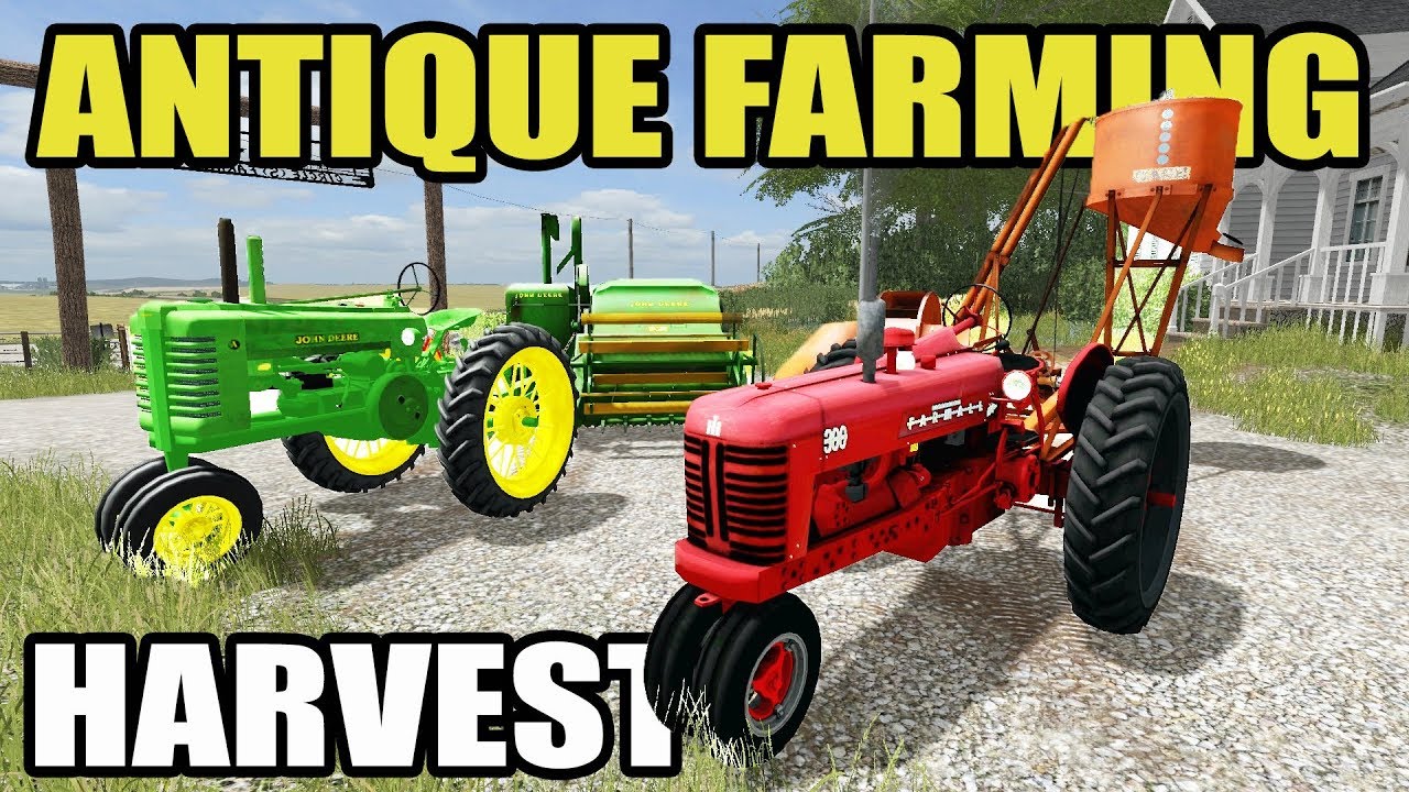 FARMING SIMULATOR 2017 | ANTIQUE HARVEST + PICKING CORN W/ MODEL A ...