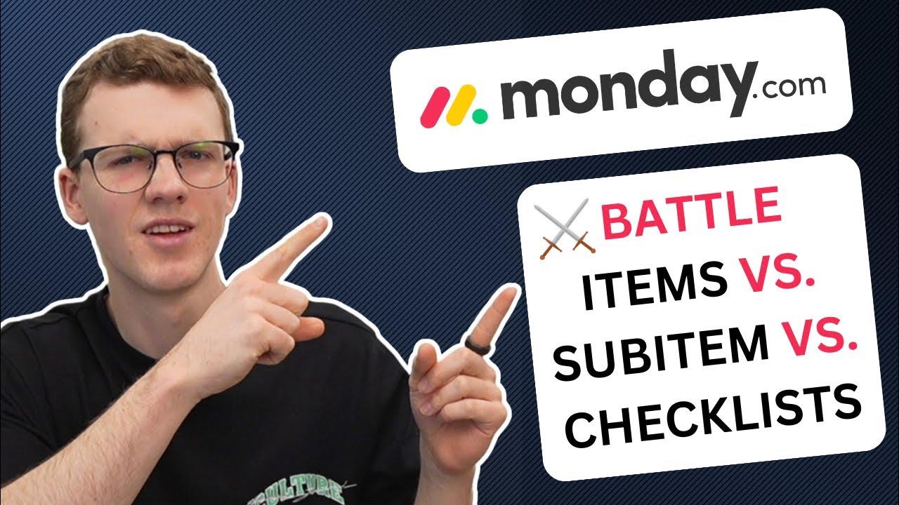 Items vs. Subitems vs. Checklists | Beginner Monday.com Tutorial - YouTube