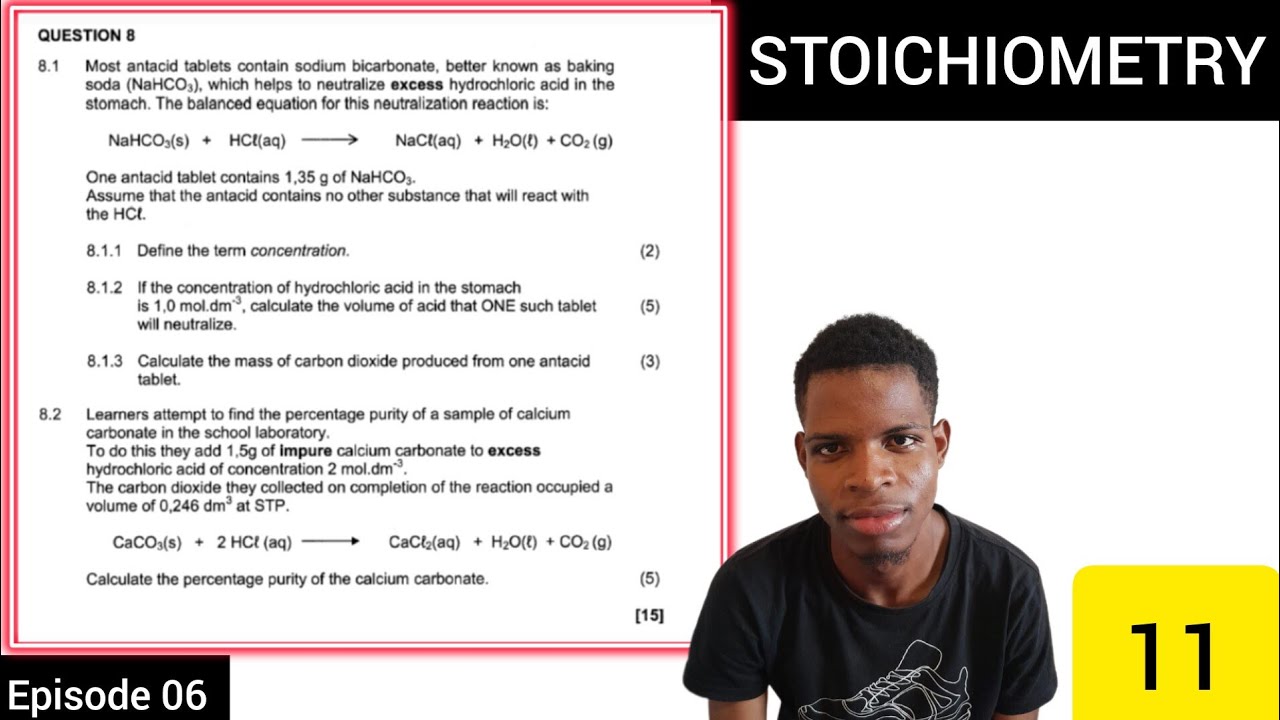 STOICHIOMETRY EP 06 | QUANTITATIVE ASPECTS OF CHEMICAL CHANGE | GRADE ...