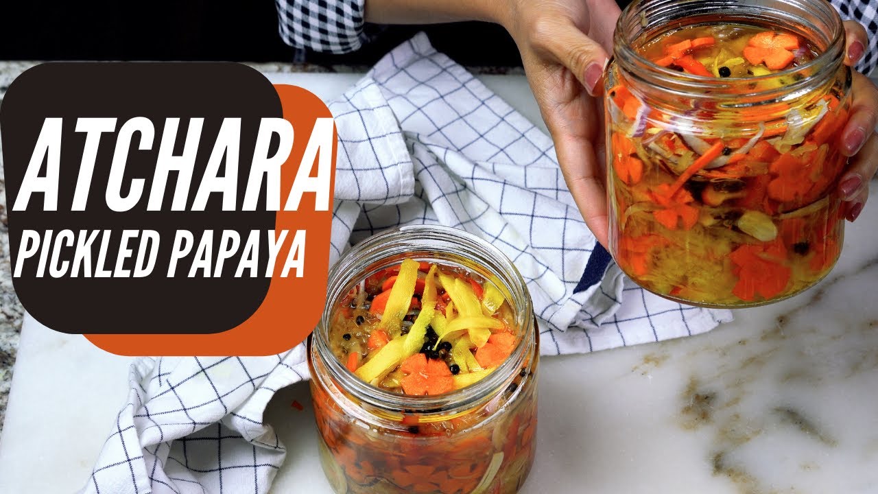 How to make Atchara | Pickled Green Papaya and Vegetables Recipe - YouTube