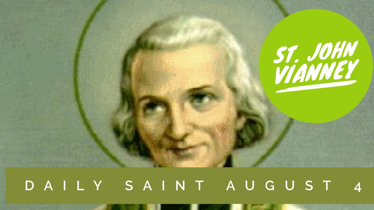 St. John Vianney, Cure of Ars, Daily Saint, Aug 4, patron saint of ...