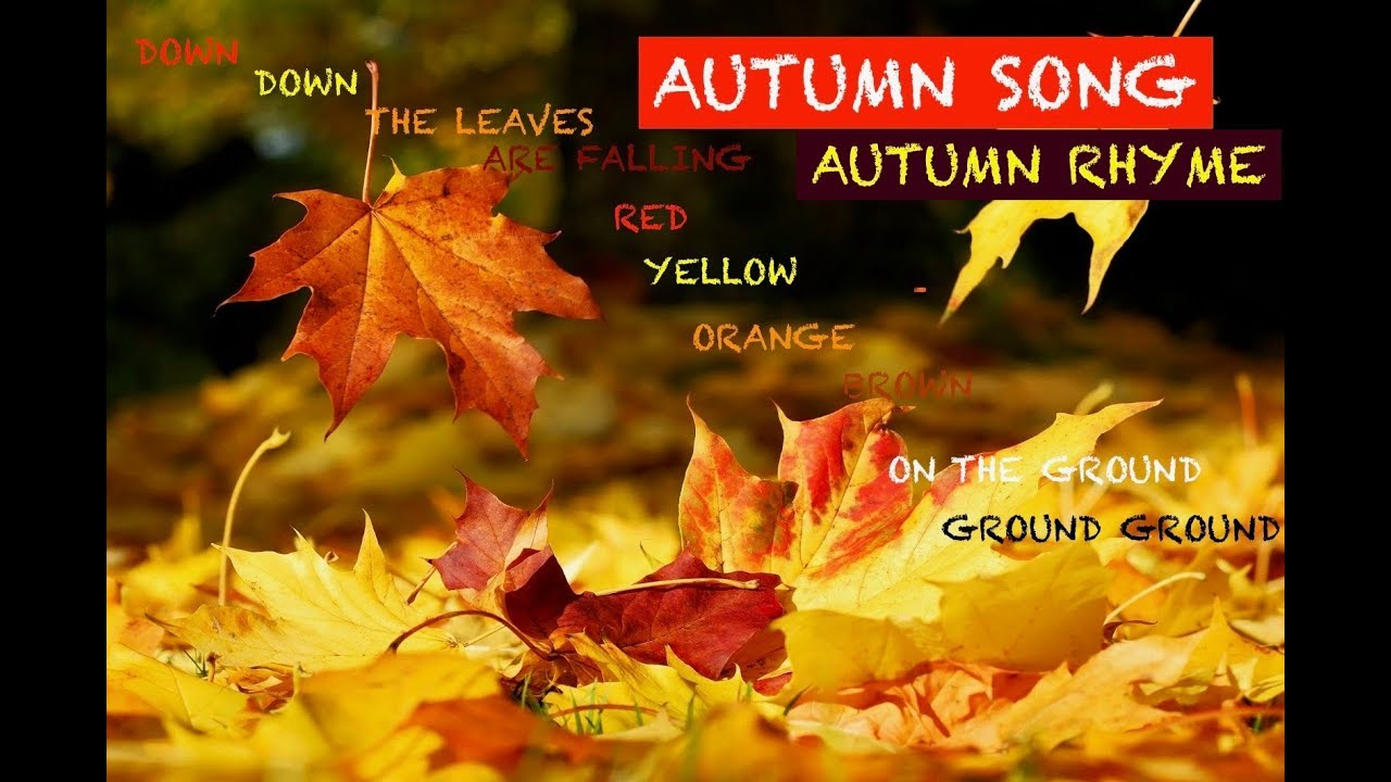 AUTUMN SONG AND RHYME - YouTube