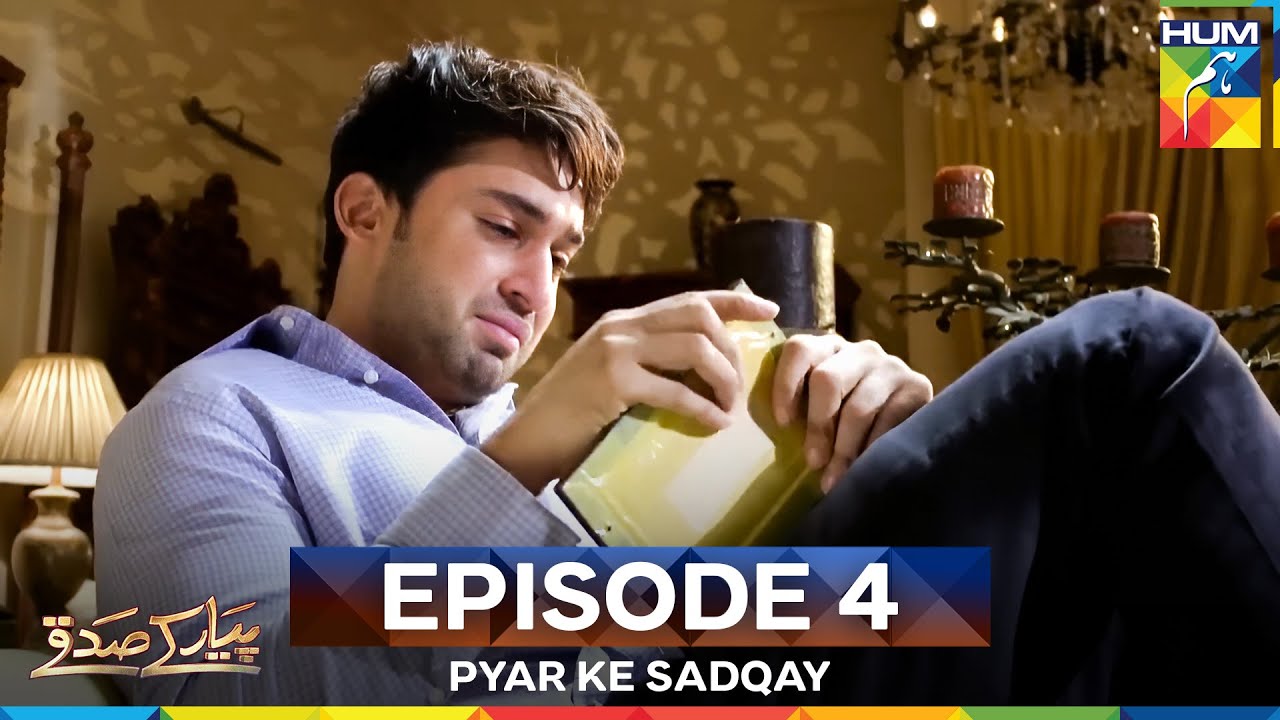 Pyar Ke Sadqay Episode 4 - YouTube