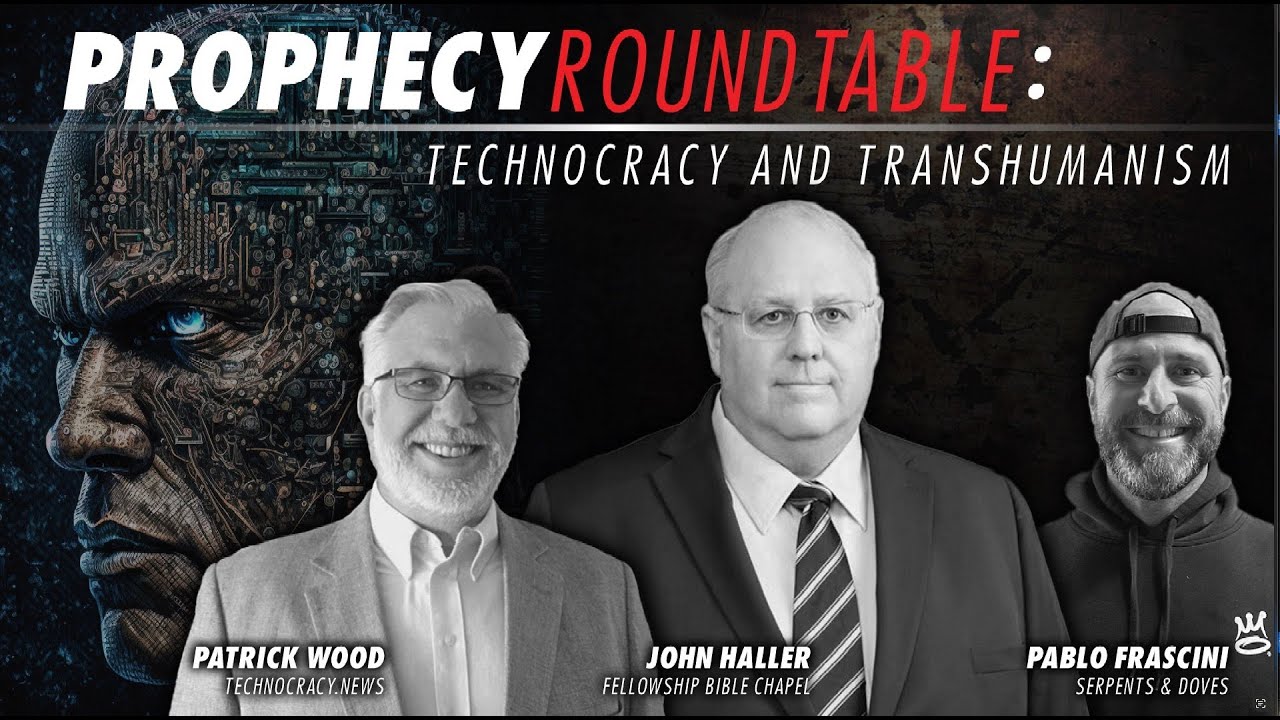 2024 02 29 Prophecy Roundtable - Patrick Wood [Technocracy News] & Pablo Frascini [Serpents ...