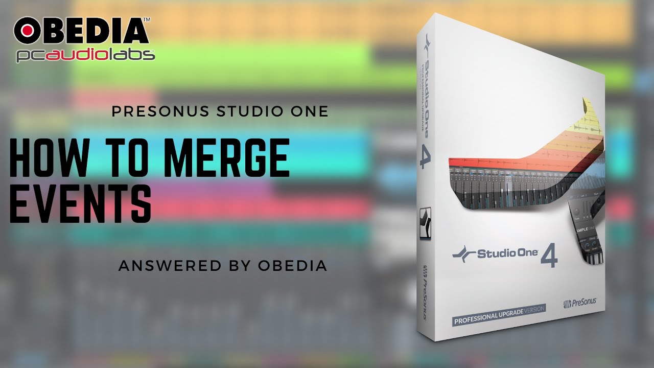 Get Started with Studio One: How to merge events in PreSonus Studio One ...